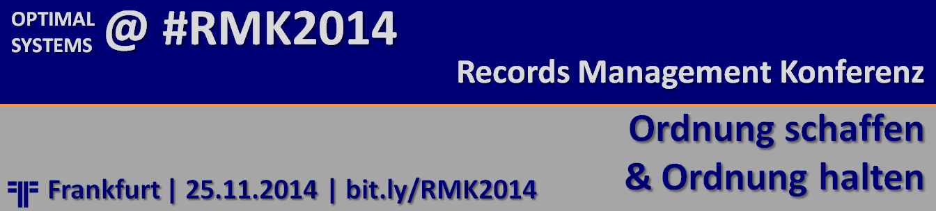 Optimal Systems @ Records Management Konferenz 2014 – PROJECT CONSULT